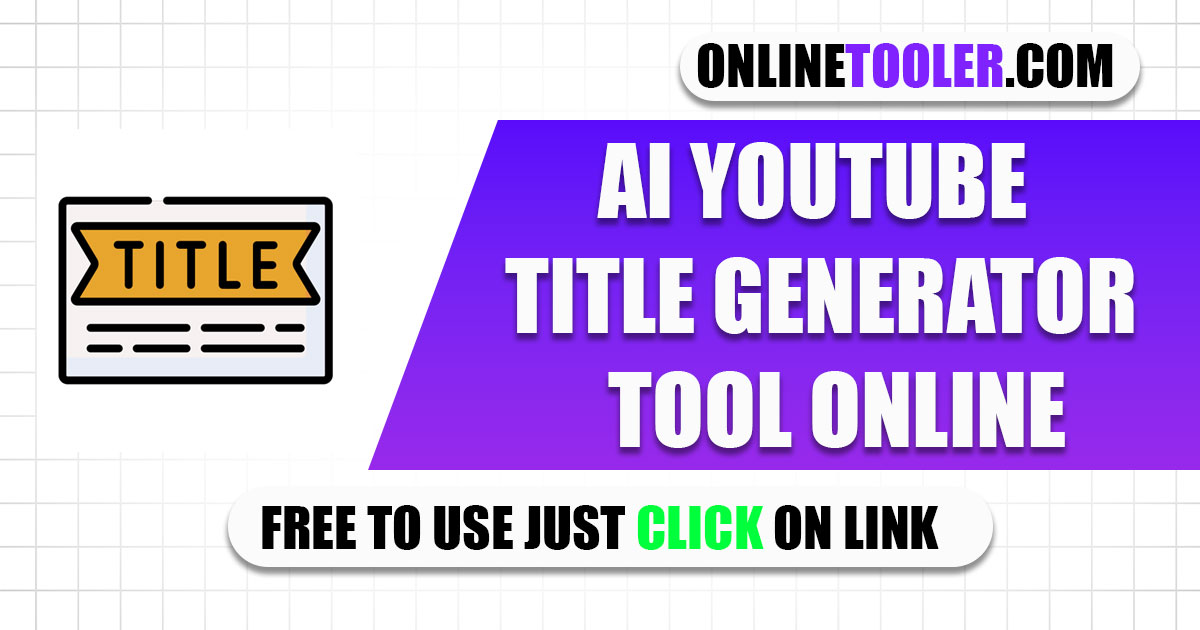 Ai YouTube Title Generator – Generate Catchy Titles for Free